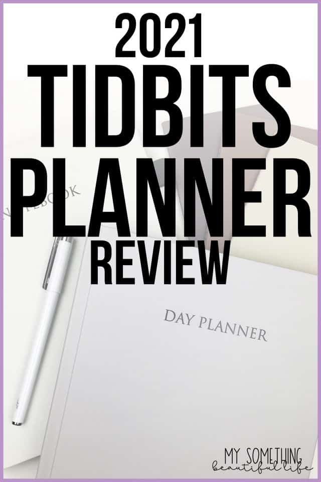 2021 Tidbits Planner Review - My Something Beautiful Life | Planning ...